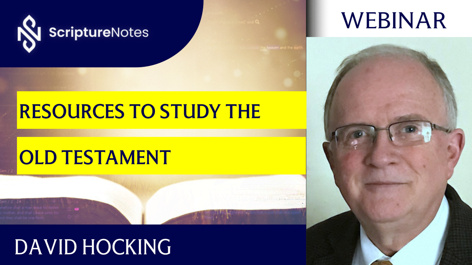 Resources to Study the Old Testament - David Hocking « Scripture Notes